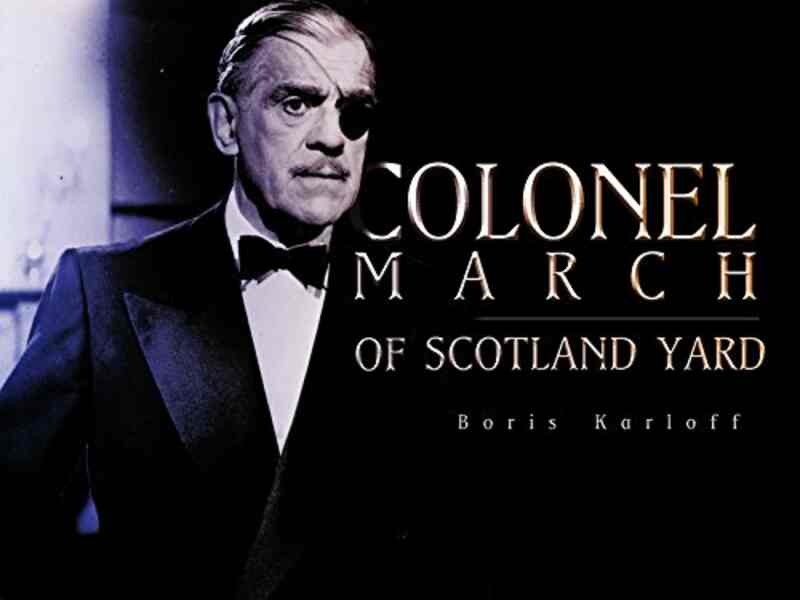Colonel March of Scotland Yard (1954–1956) Starring Boris Karloff ...