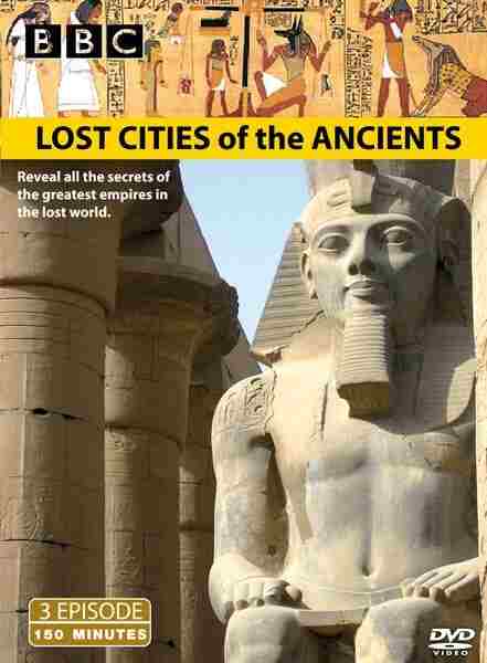 Lost Cities of the Ancients (2006–2006) Starring Mark Halliley Complete ...